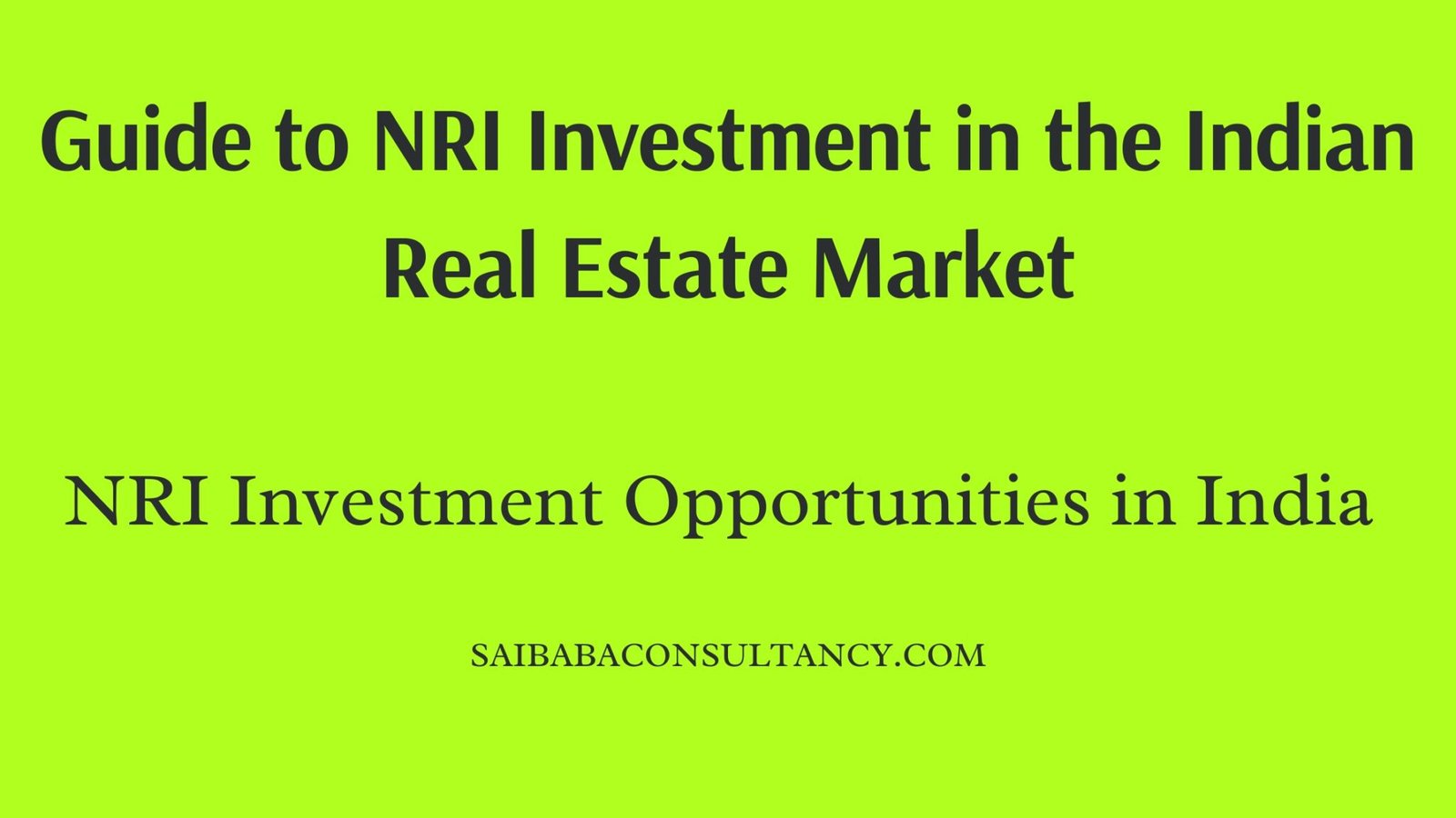 The Ultimate Guide To Nri Investment In The Indian Real Estate Market