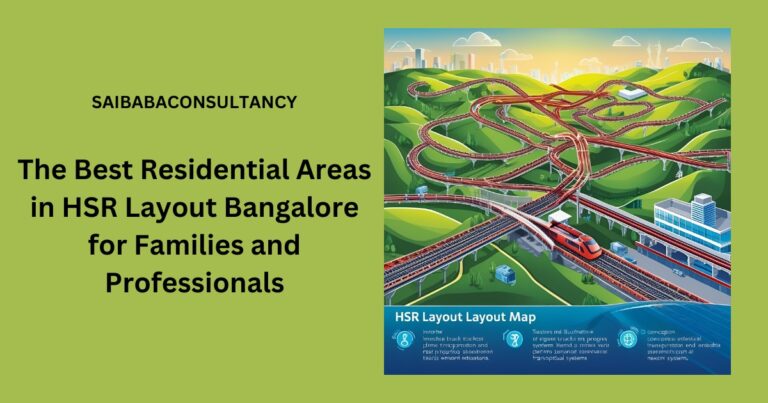 The Best Residential Areas in HSR Layout Bangalore for Families and ...